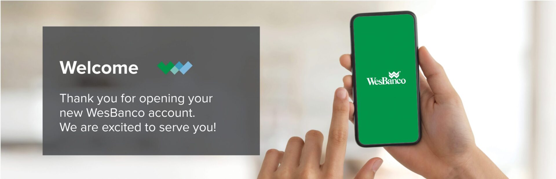 Get Started With Your New Deposit Account | WesBanco