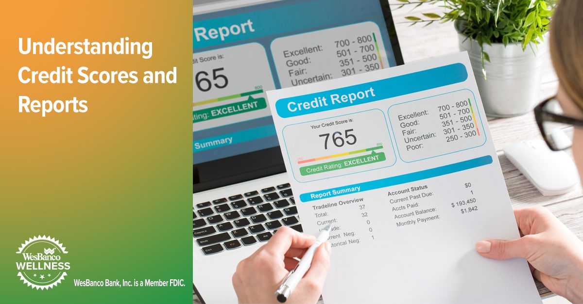 Understanding Credit Scores and Reports | WesBanco